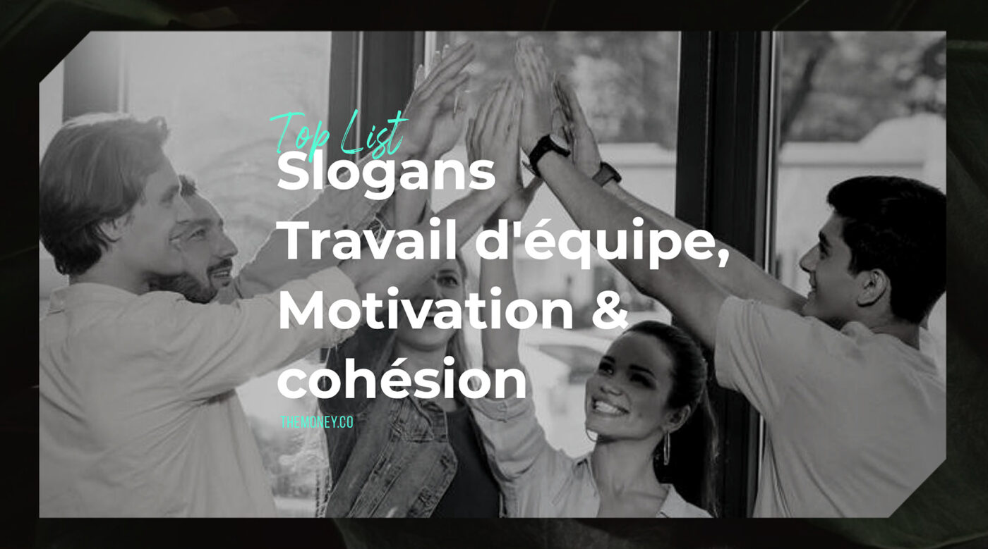191+ Meilleurs Slogans sur le Travail d'équipe : Motivation, Humour ...