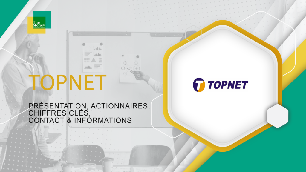 Topnet Wiki : Présentation, Actionnaires, Chiffres clés, Contact ...