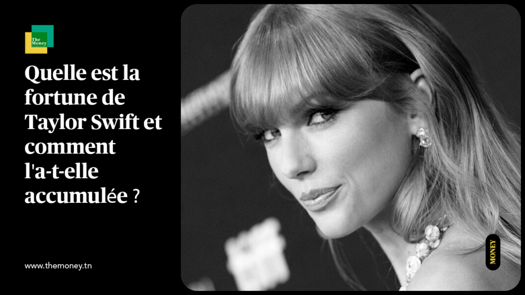 Quelle est la fortune de Taylor Swift et comment l'a-t-elle accumulée ...